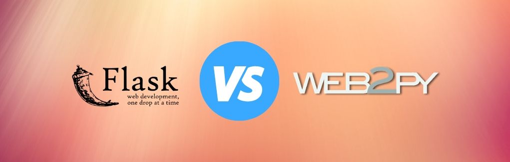 Compare Flask vs web2py | CodeAhoy